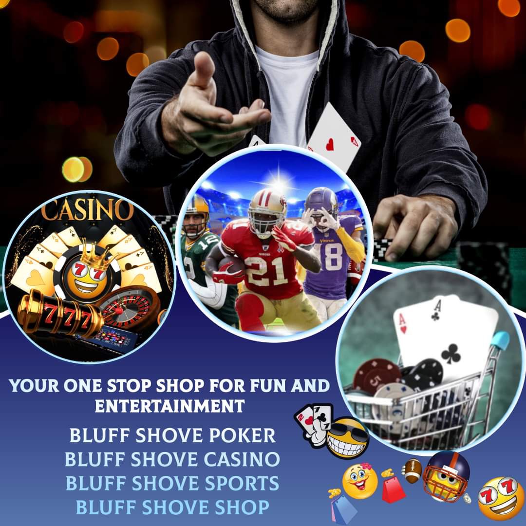 Bluff Shove Promos & Special Events: » Bluff Shove Poker
